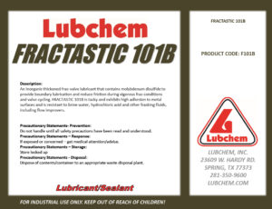 Frac Valve Lubricants | Lubchem, Houston Texas