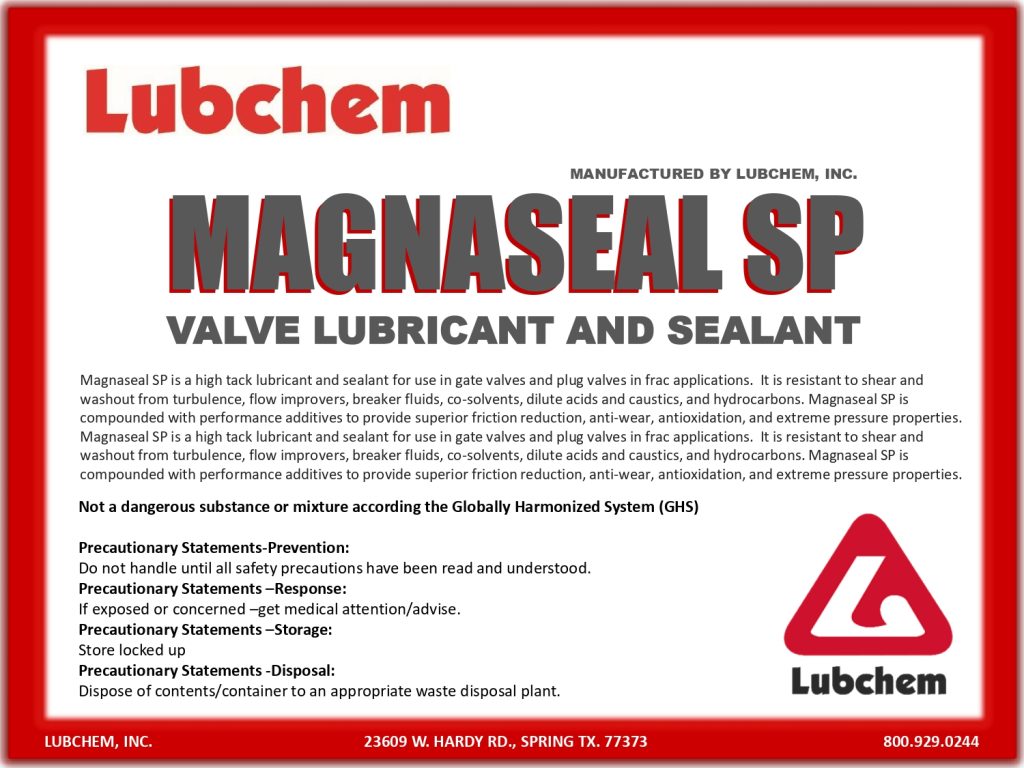 Magnaseal SP - Frac Valve Lubricants | Lubchem, Inc.